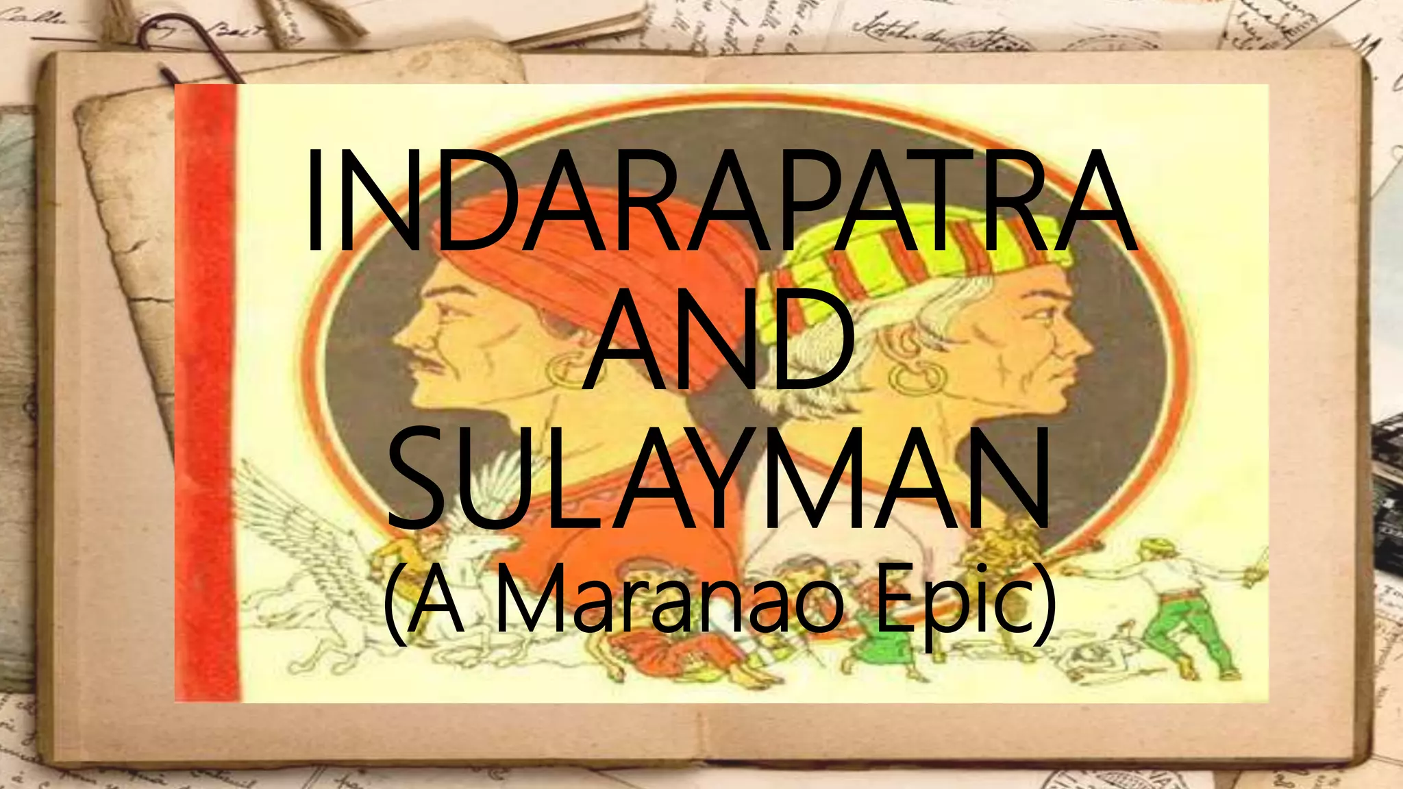 Indarapatra and Sulayman | PPTX