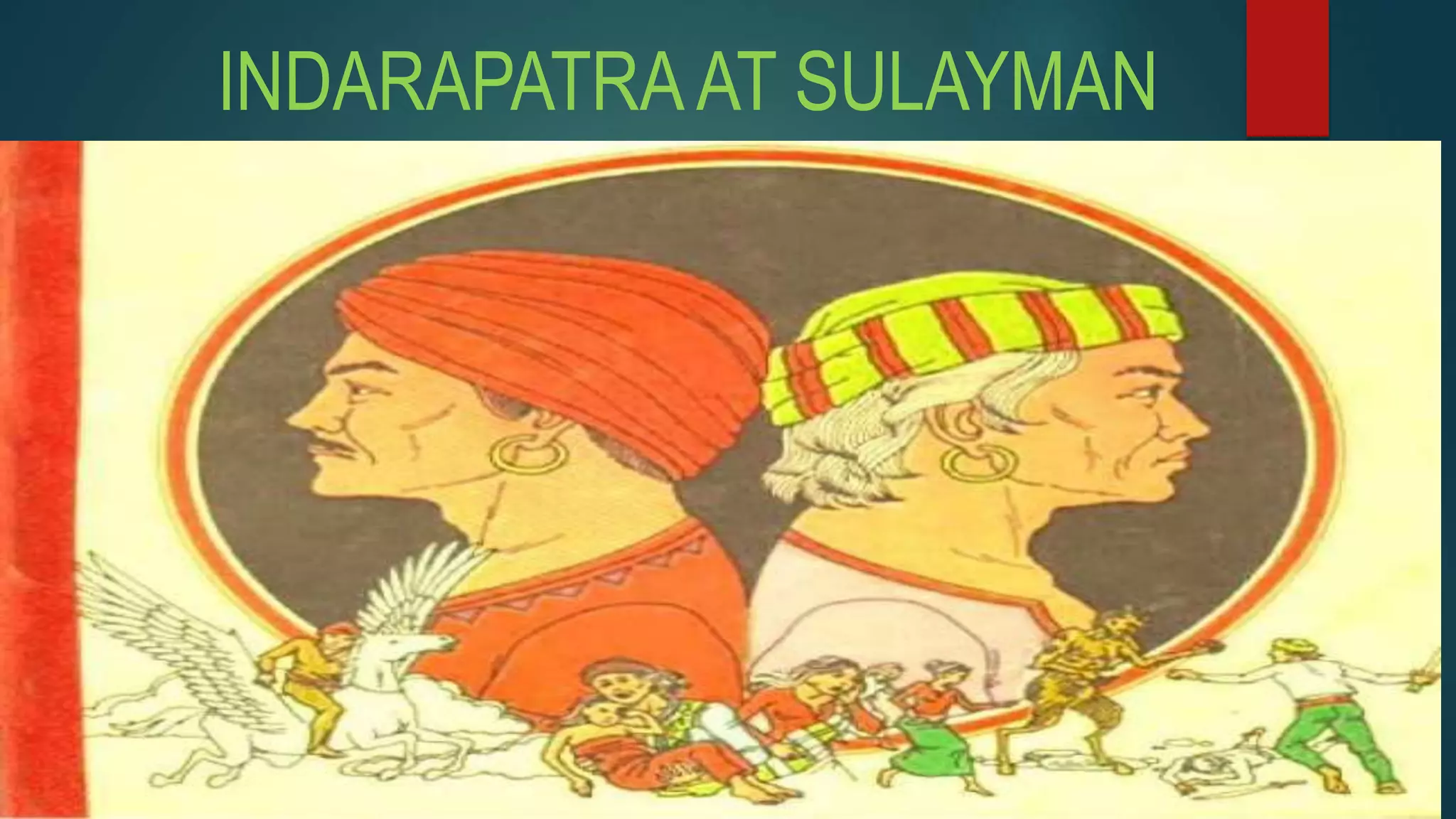 Indarapatra at sulayman | PPTX