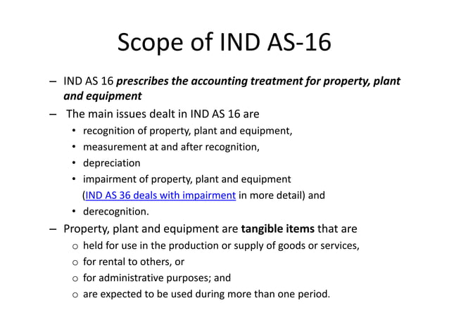 Ind AS 16 | PPTX | Business Accounting & Finance | Business