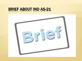 Ind as 21 vs as-11 | PDF