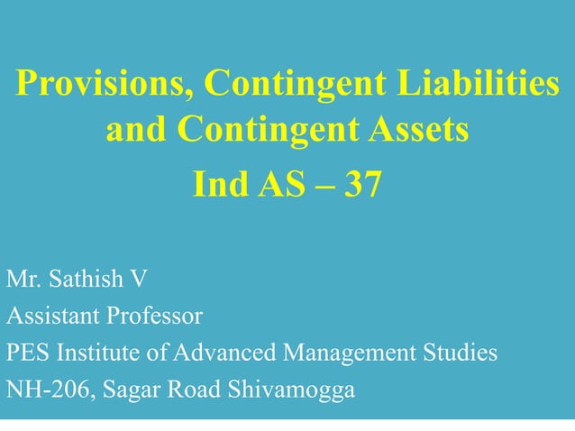 Ind as 37, provisions, contingent liabilities and contingent assets ...