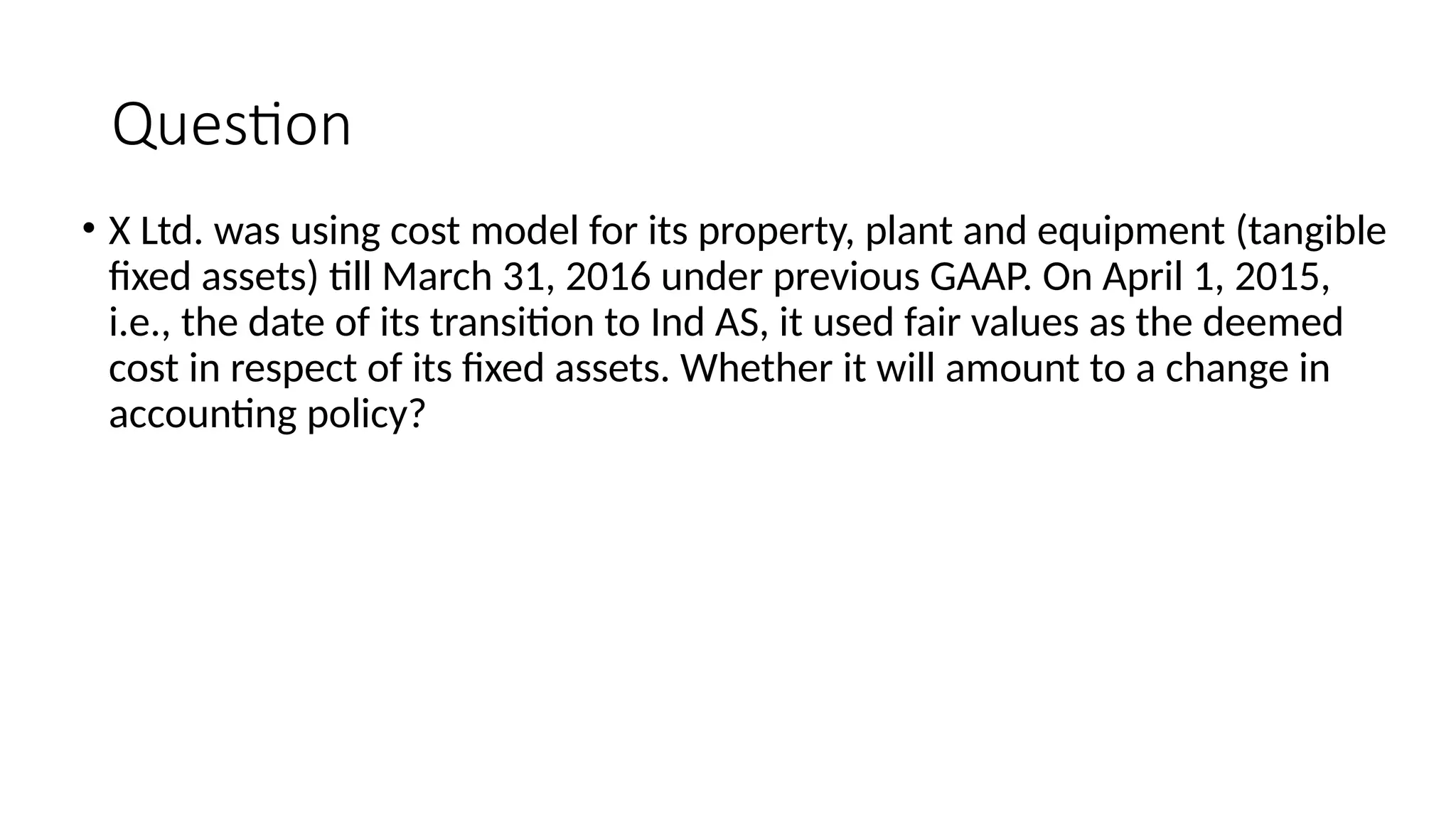 Ind AS 101: First time adoption of Indian accounting standards.pptx