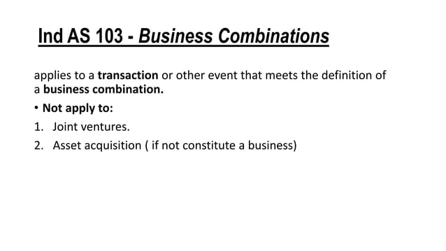 Ind ­AS 103.pptx | Mergers and Acquisitions | Business Banking & Finance