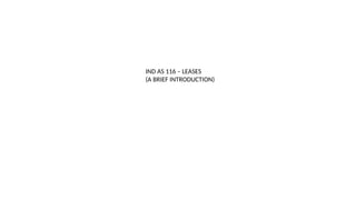 Ind AS 116 Basics Introduction and Definition | PPTX