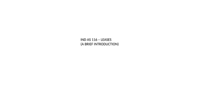 Ind AS 116 Basics Introduction and Definition | PPTX
