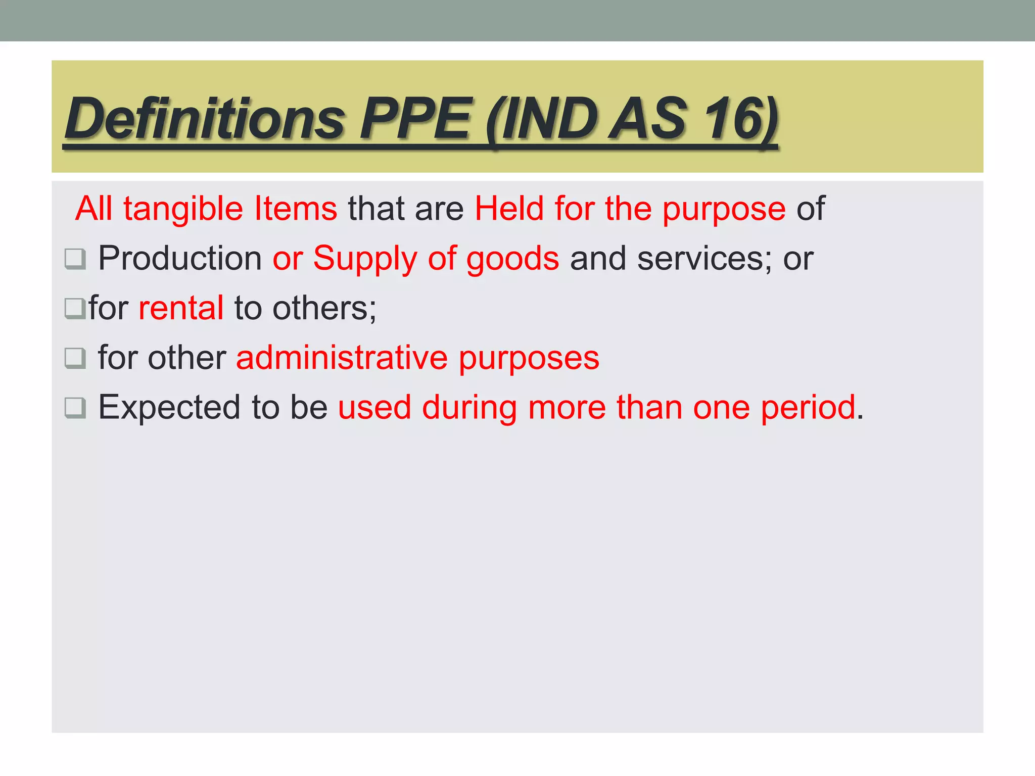 IND AS 16 - Property plant and equipment.pptx