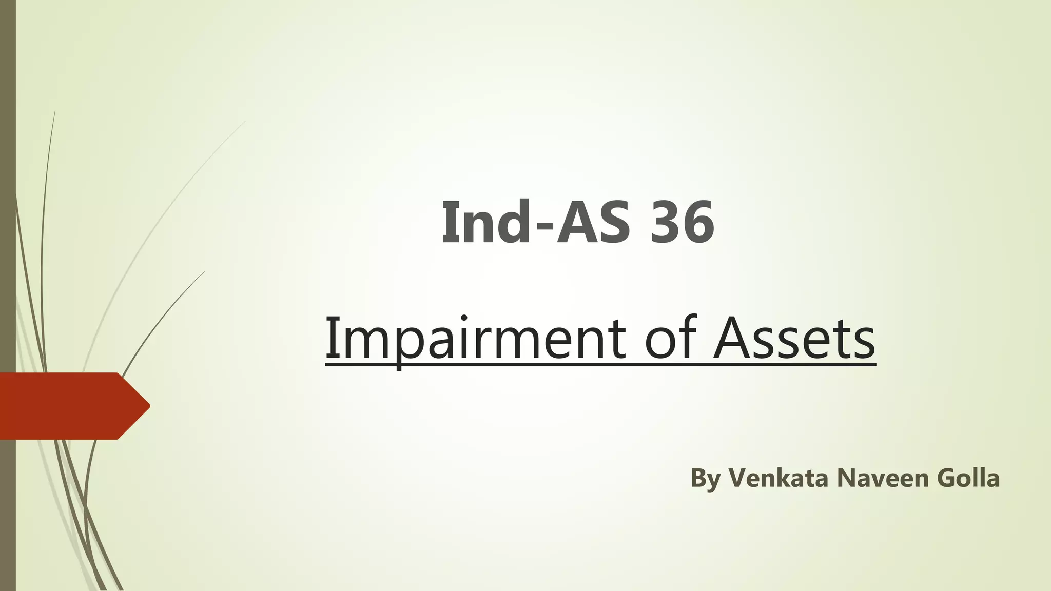 Ind as 36 Impairment of Assets | PPT