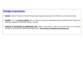 Indian Accounting Standard (Ind AS) 37 “Provisions, Contingent ...