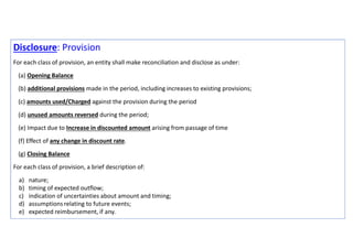 Indian Accounting Standard (Ind AS) 37 “Provisions, Contingent ...