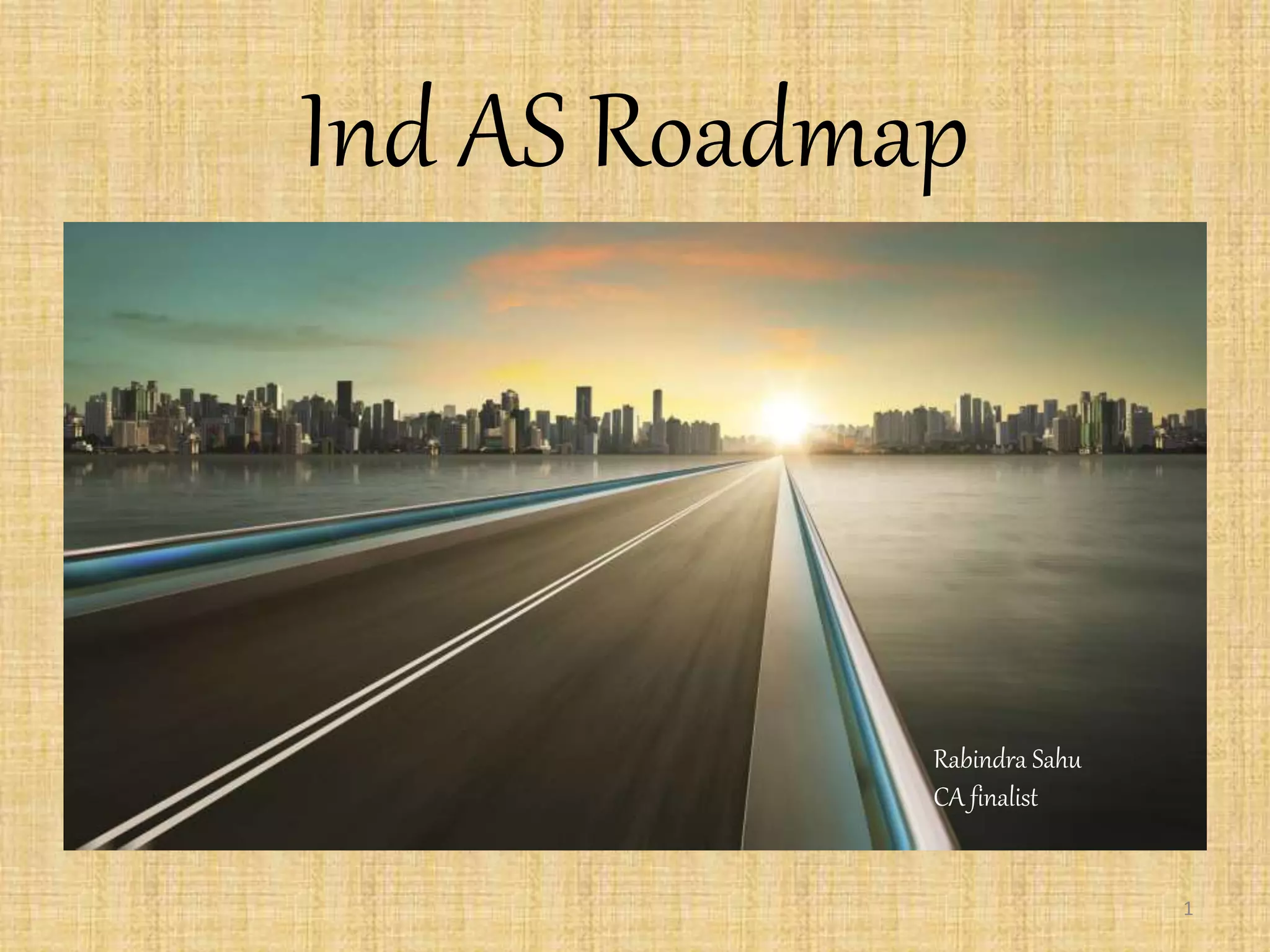 Ind as roadmap | PPTX