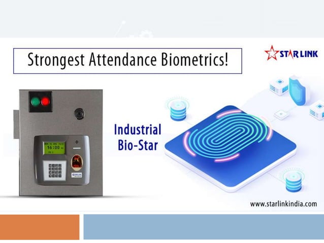 Industrial Bio star | Attendance device | PPT