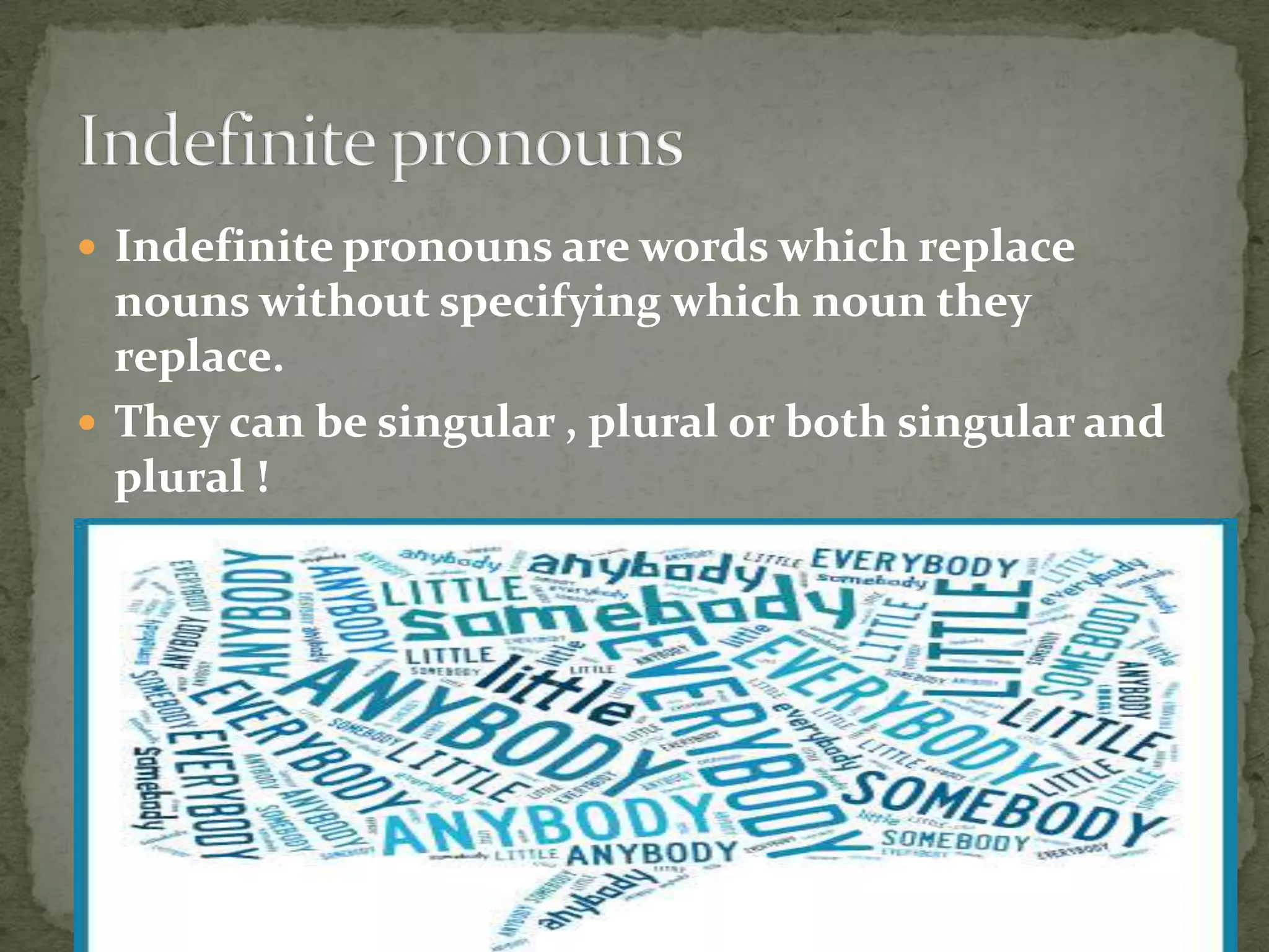 Indefinite pronouns | PPTX