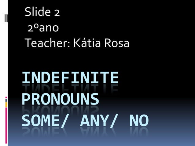 Indefinite pronouns | PPT