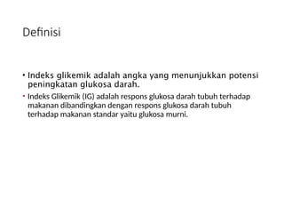 pengenalan tentang pengetahuan Indek Glikemik.pptx