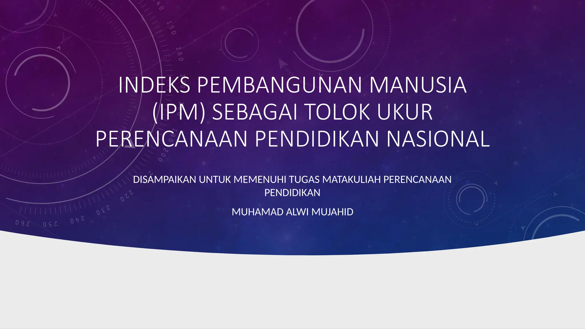 Indeks Pembangunan Manusia (IPM) Alwi.pptx