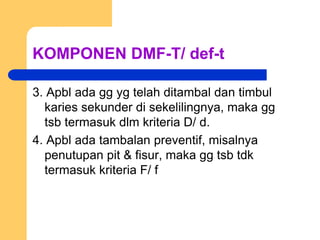INDEKS DMF - T.ppt