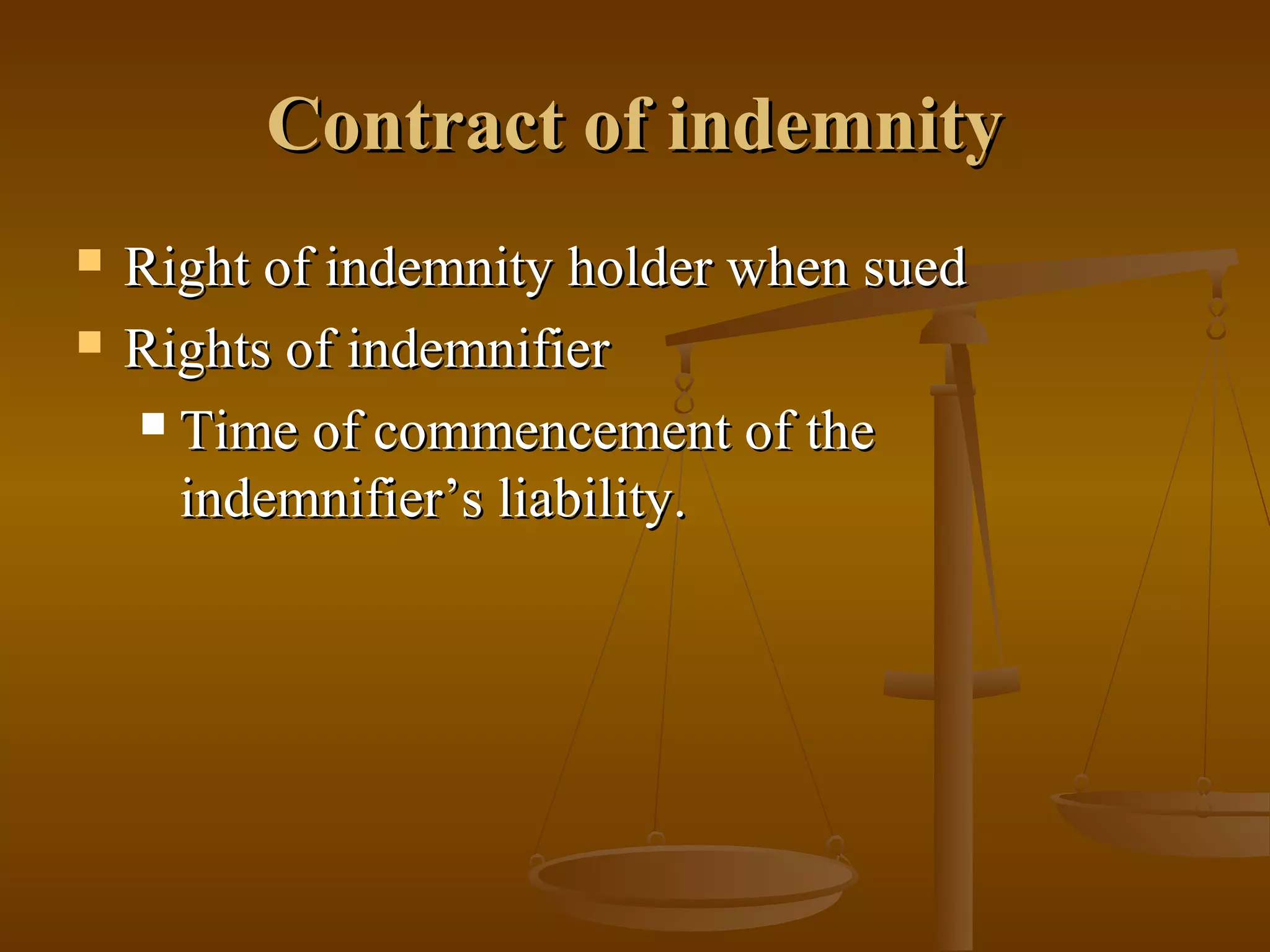 Indemnity and guarantee-11 | PPT