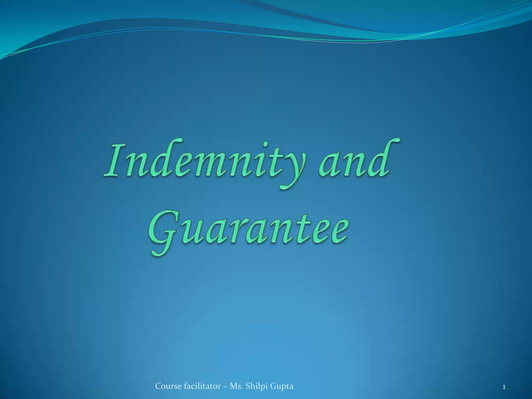 Indemnity and guarantee | PPTX | Personal Finance