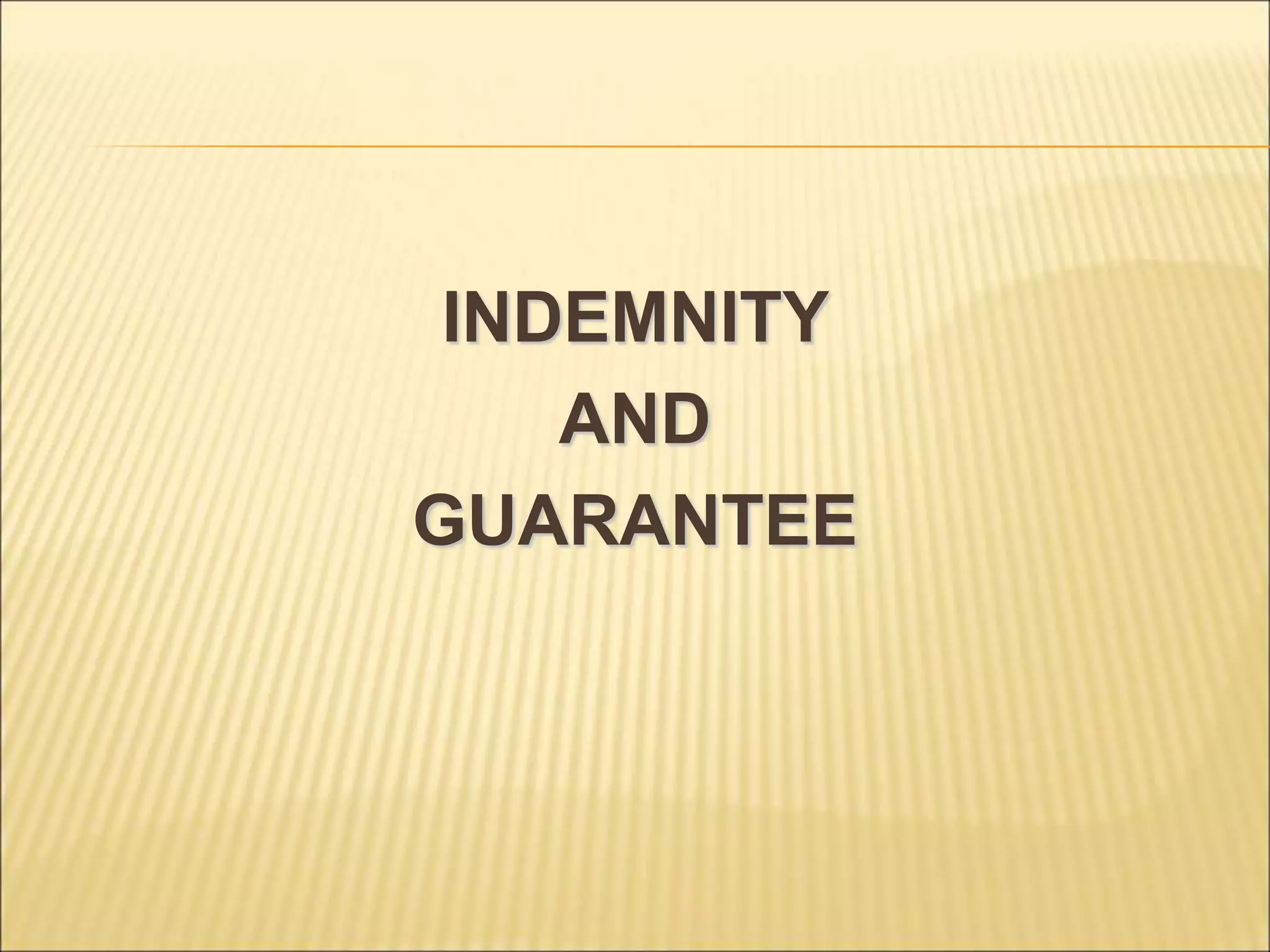 Indemnity_and_guarantee.ppt