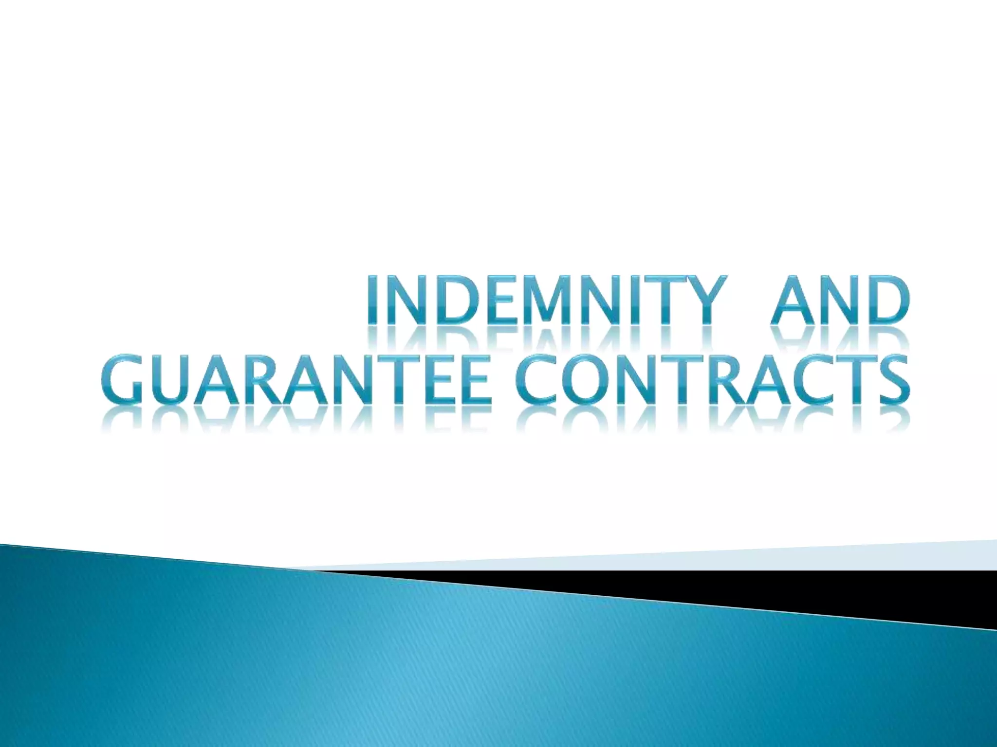 Indemnity and guarantee contracts | PPTX