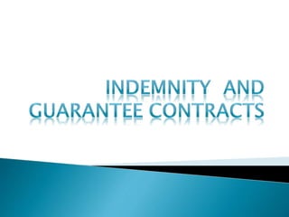 Indemnity and guarantee contracts | PPTX