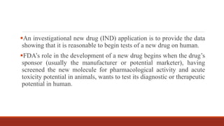 Investigational New Drug Application enabling studies.pptx