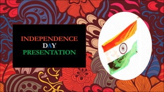 Independence day ppt | PPTX
