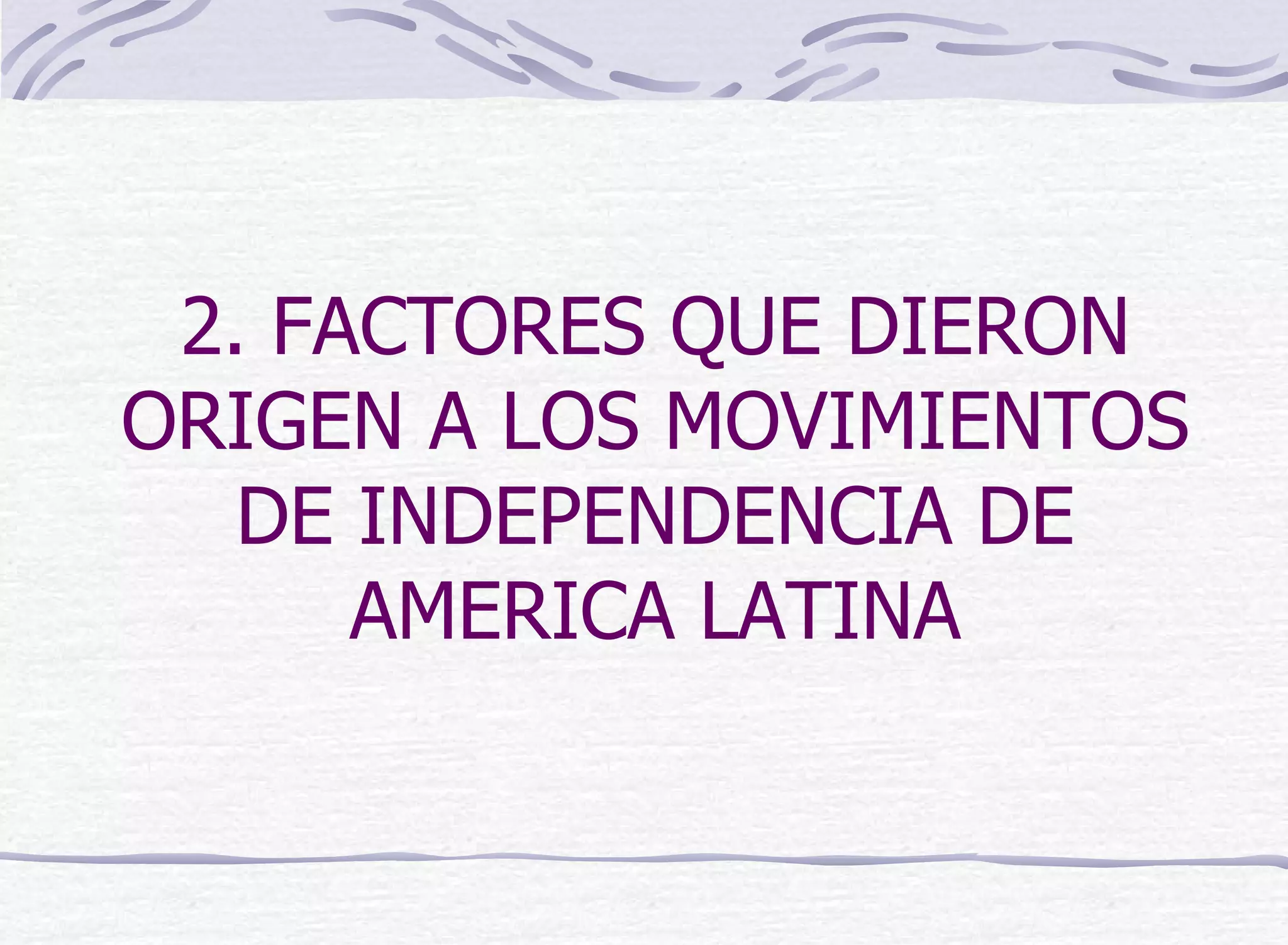Independencia De America Latina 1slide | PPT