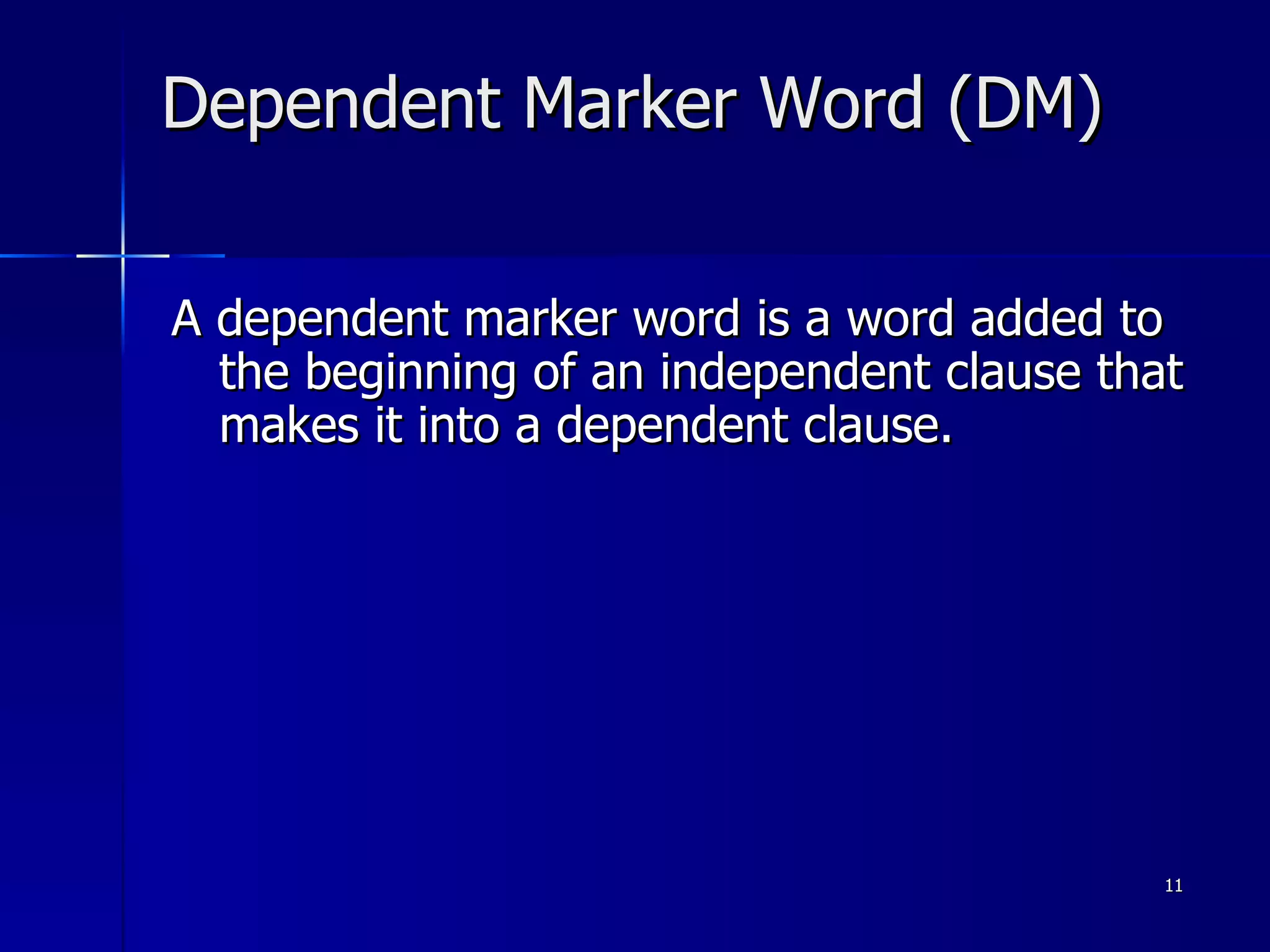 Independent and Dependent Clauses | PPT