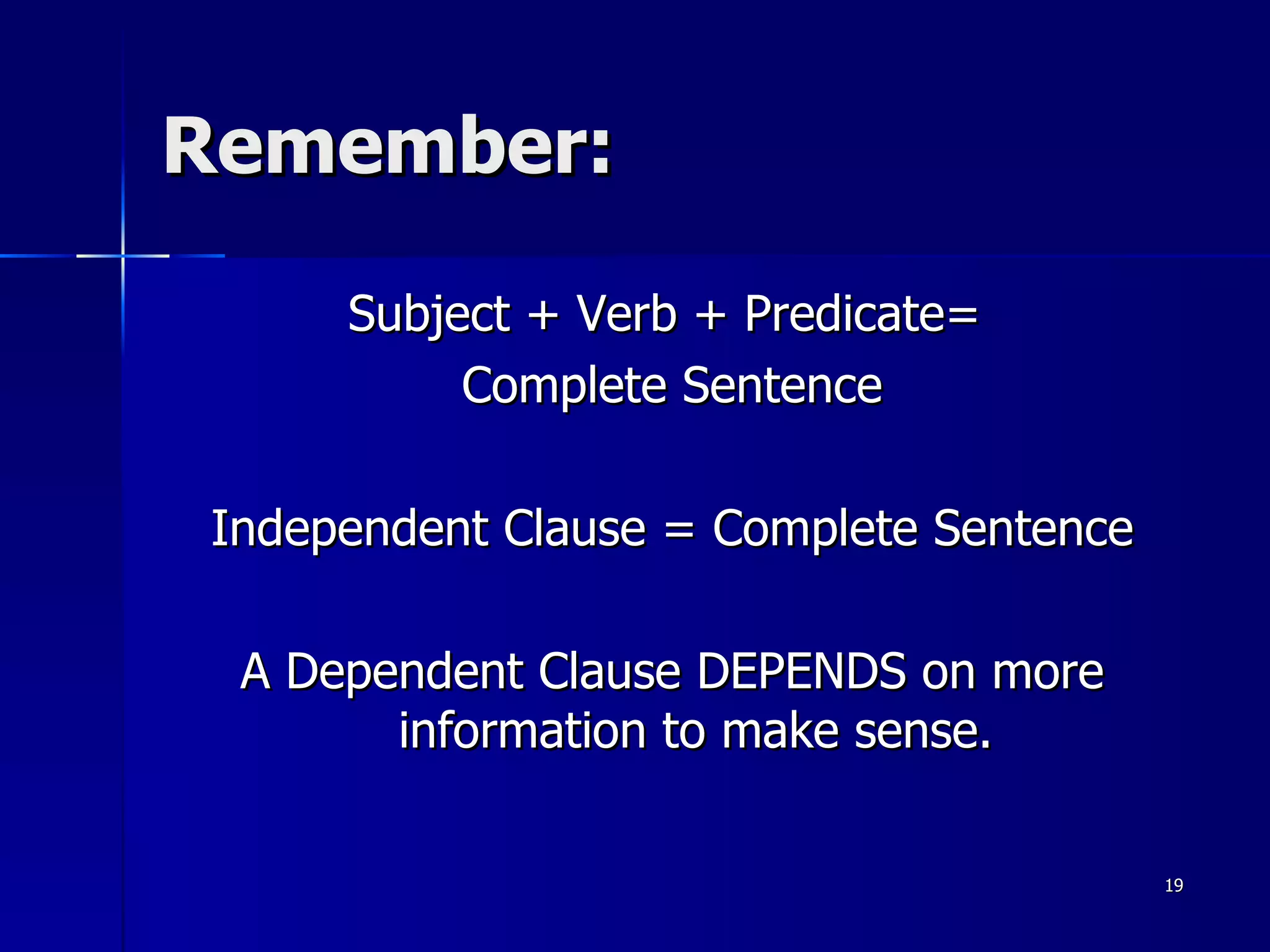 Independent and Dependent Clauses | PPT