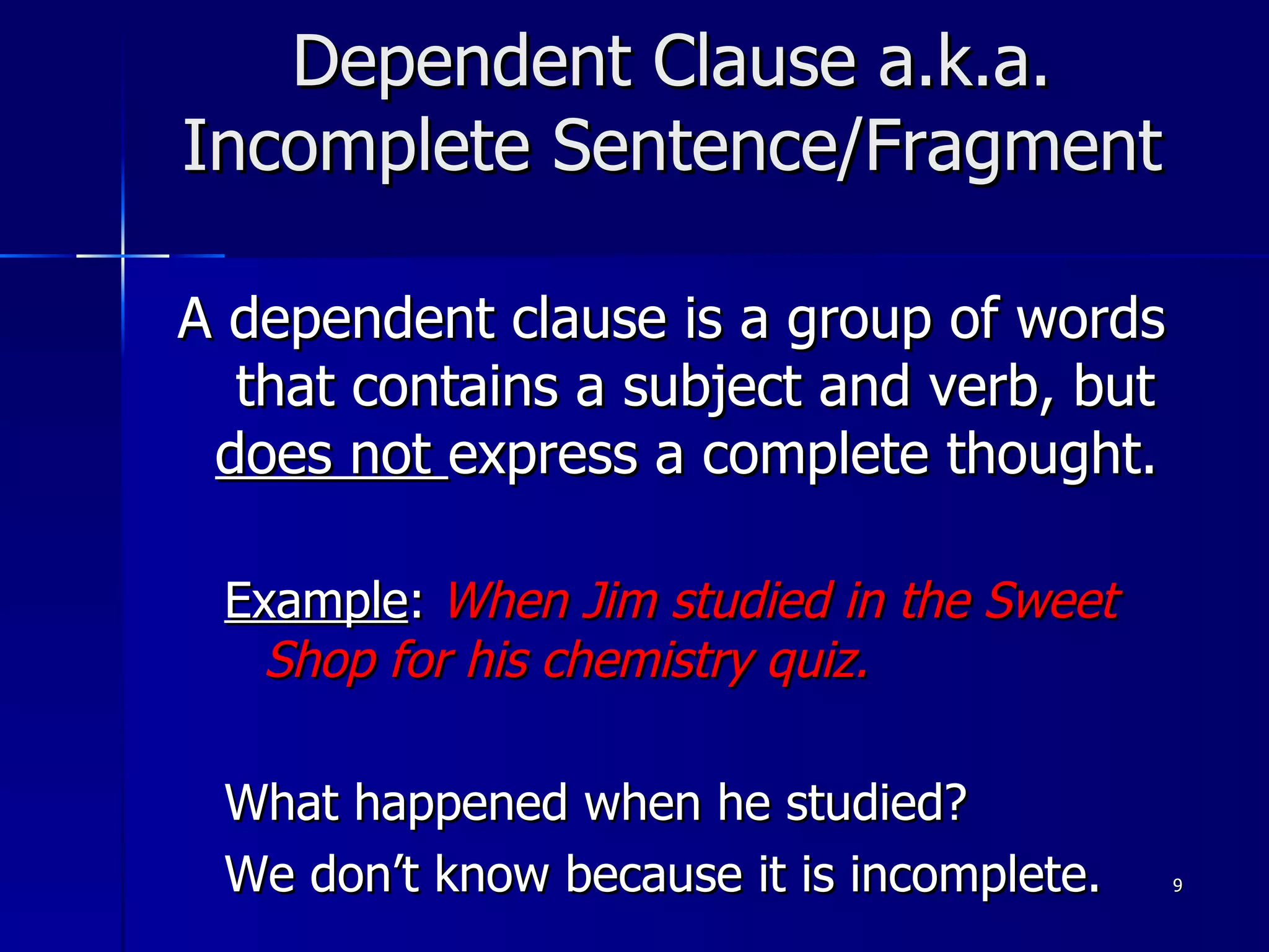 Independent and Dependent Clauses | PPT