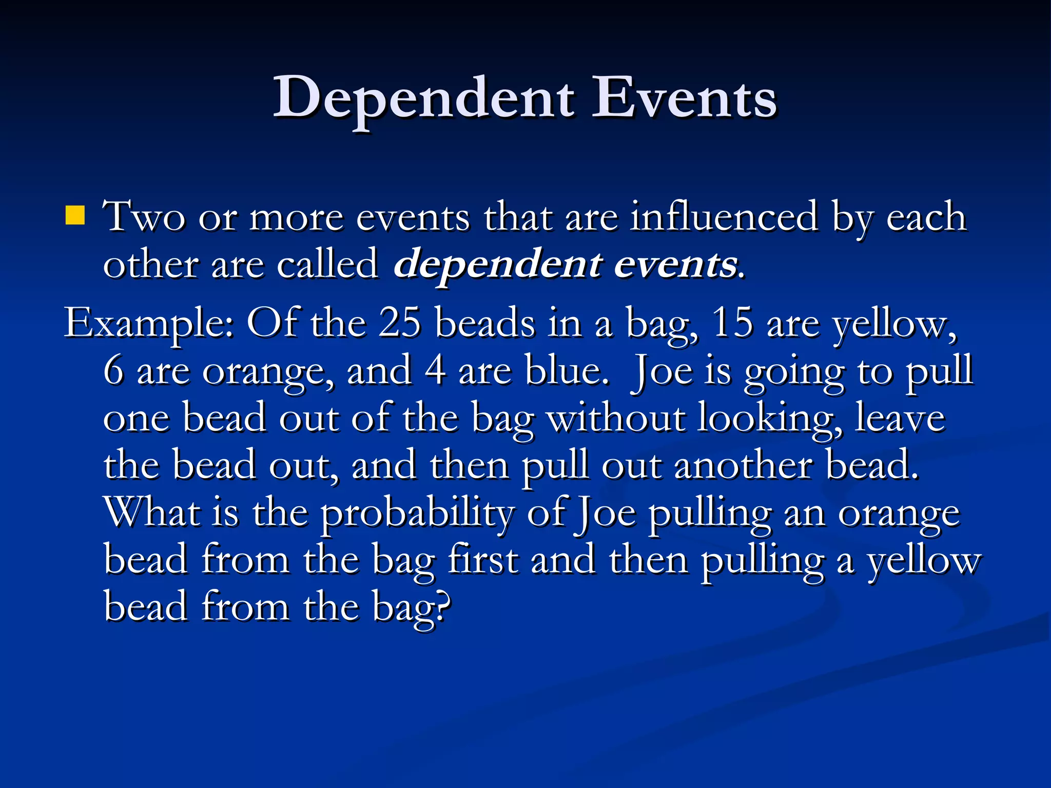 Independent and Dependent Events | PPT