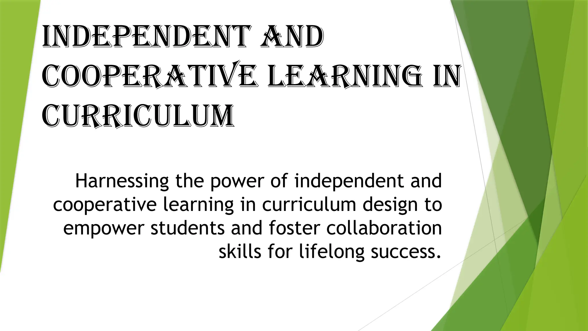 independent and cooperative learning.pptx