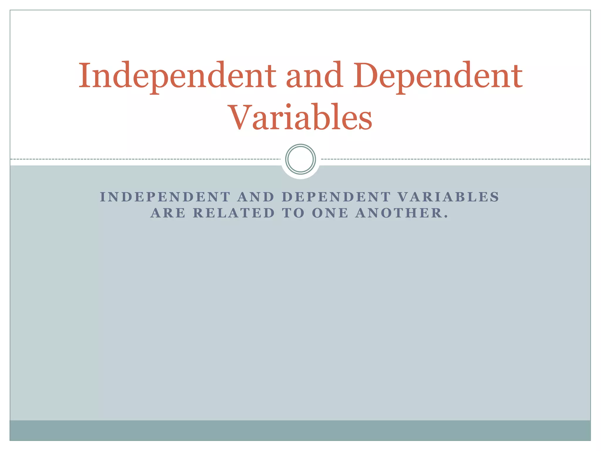 Independent_and_Dependent_Variables.ppt