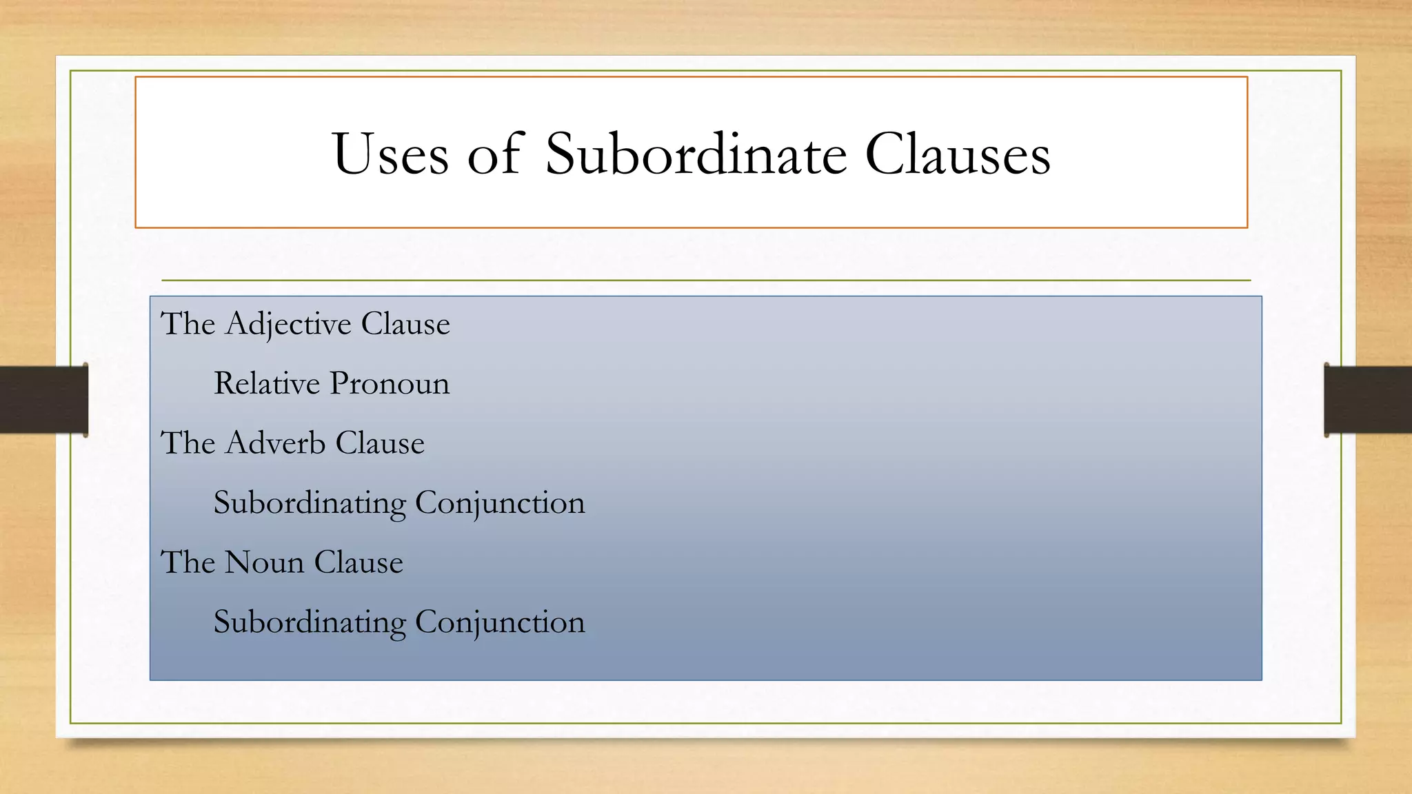 Independent and subordinate clauses | PPTX