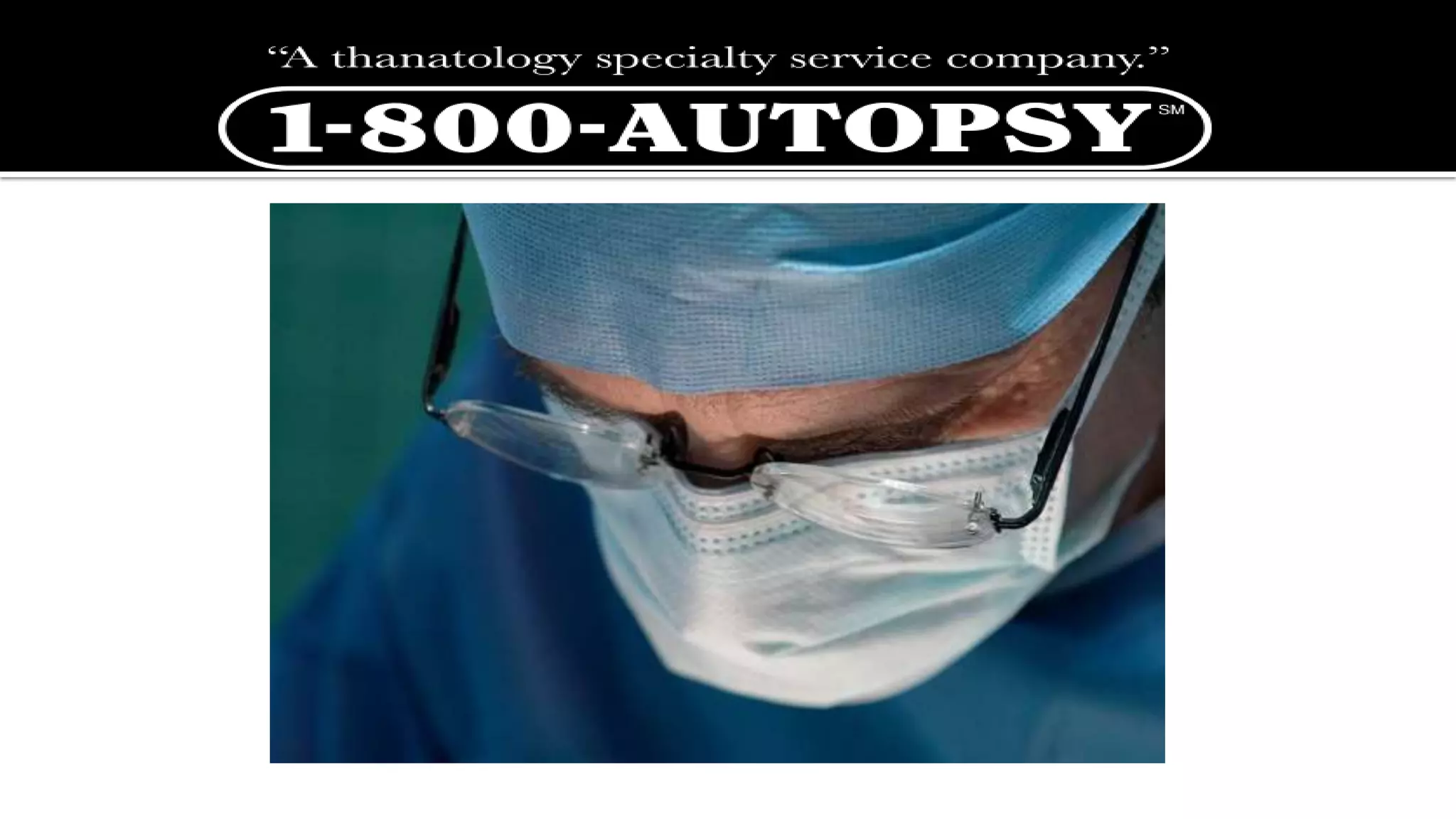 Independent Autopsy | PPTX