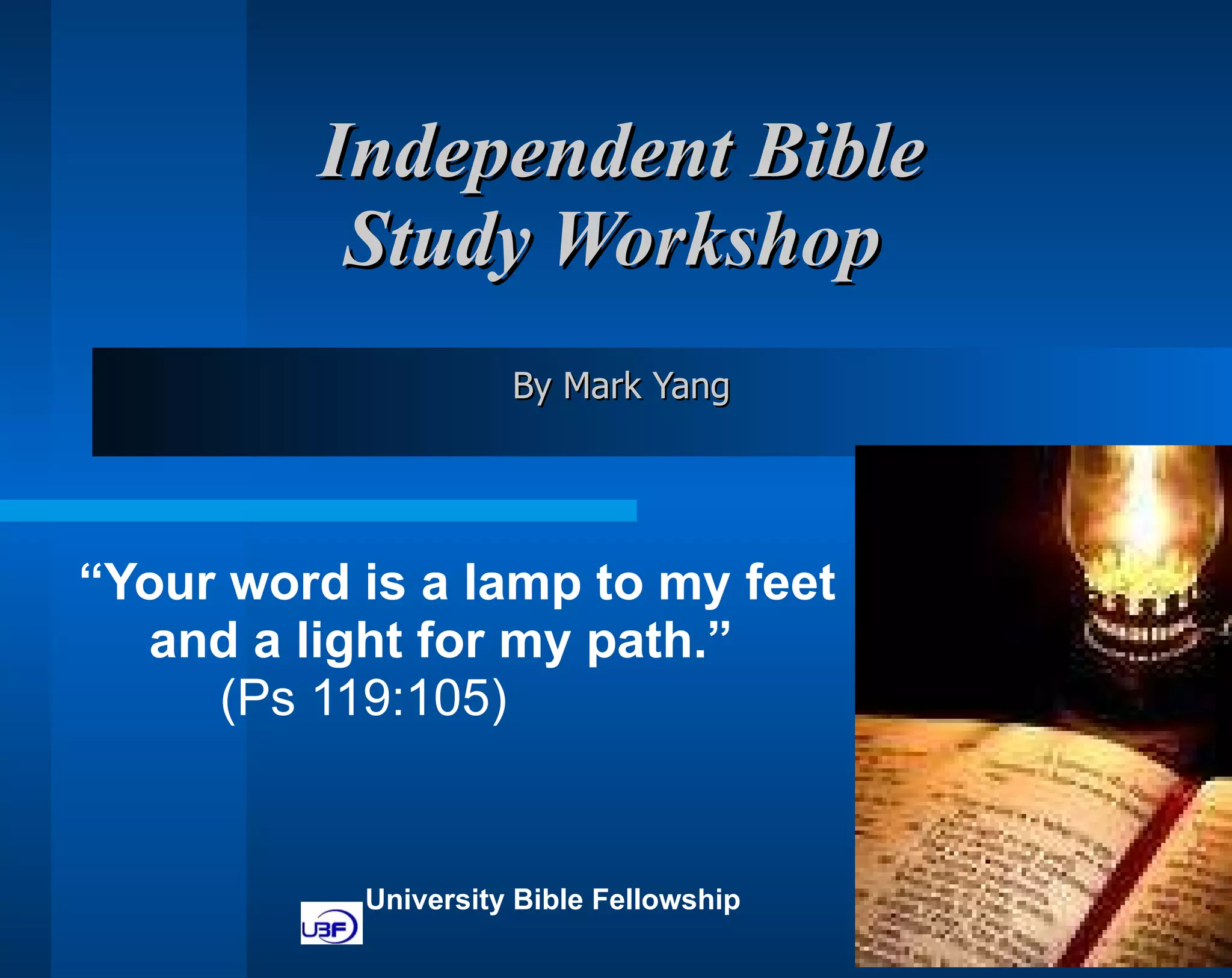Independent Bible Study Workshop at Bonn UBF by Mark Yang | PPT ...