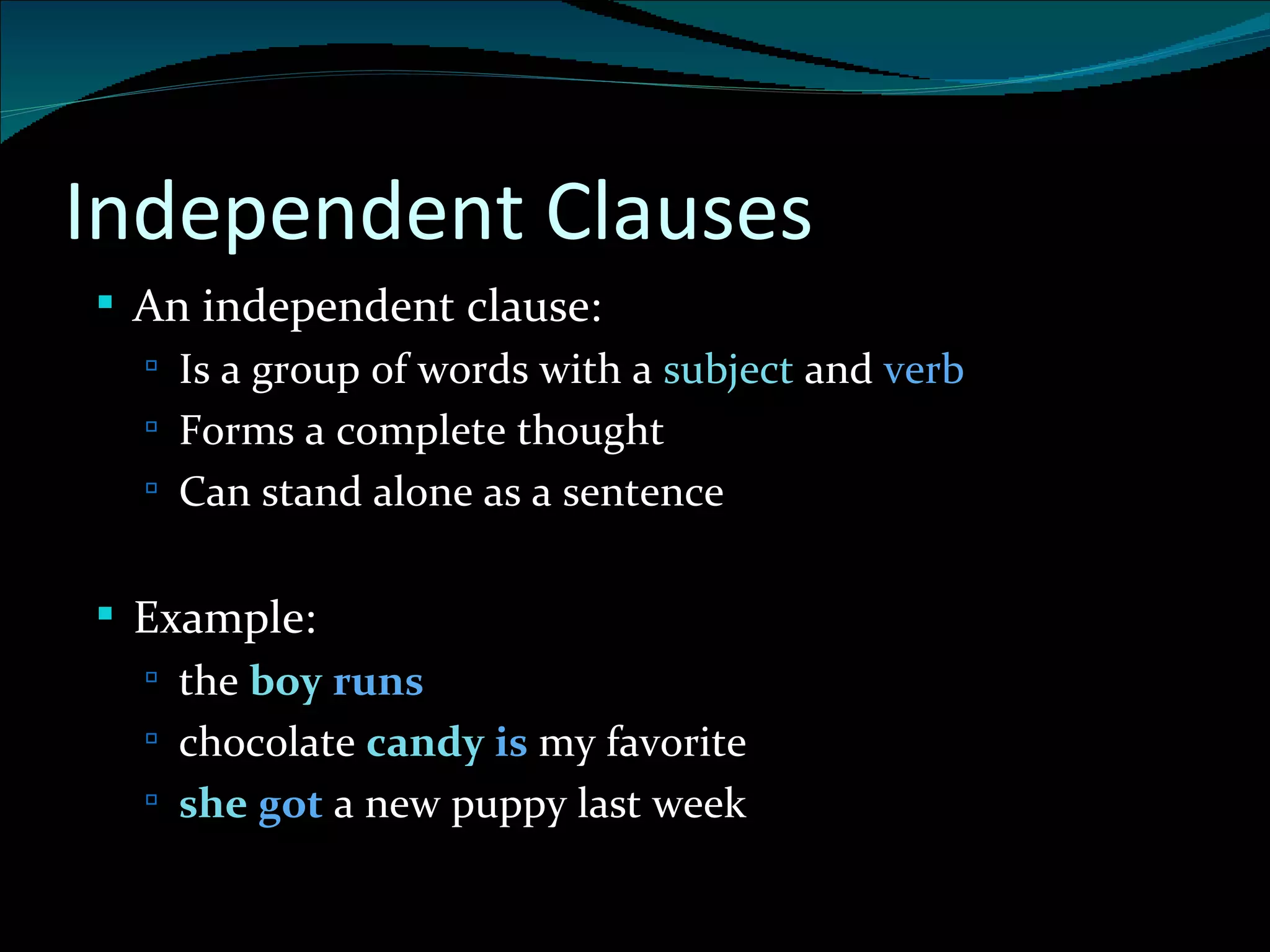 Joining Independent Clauses | PPT