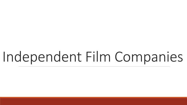 Independent film companies | PPT