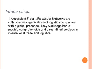 Independent freight forwarder network.pptx