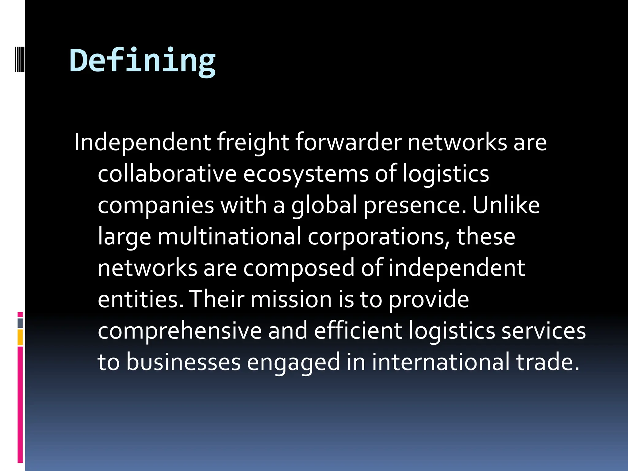 Independent Freight Forwarder Networks.pptx