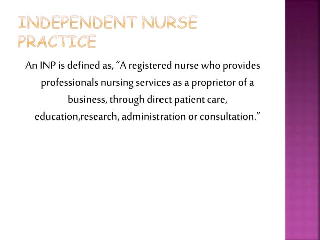 Independent nurse practice | PPTX