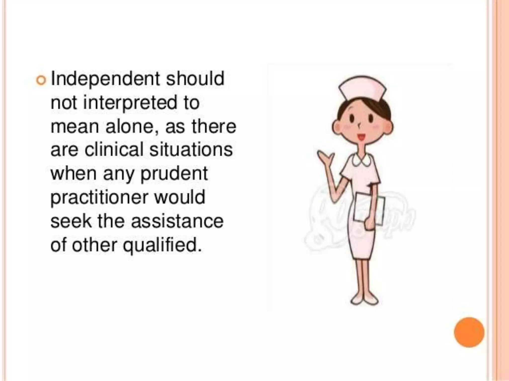 Independent practice issues, Independent nurse, Midwifery practitioner ...