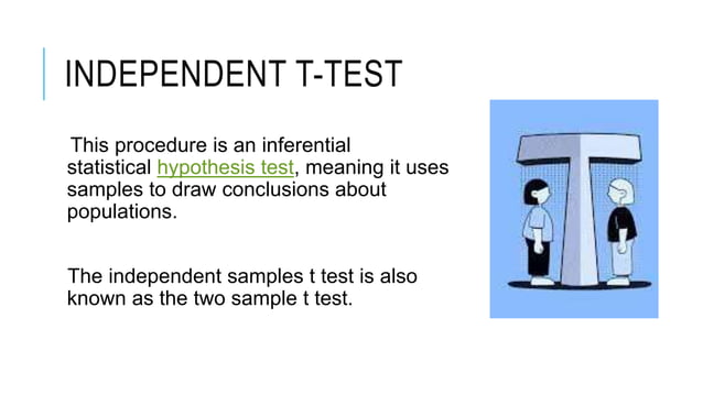 Independent Samples t-test.pptx | Standardized Testing | Educational ...
