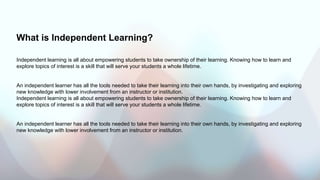 Indepndent Learning.pptx