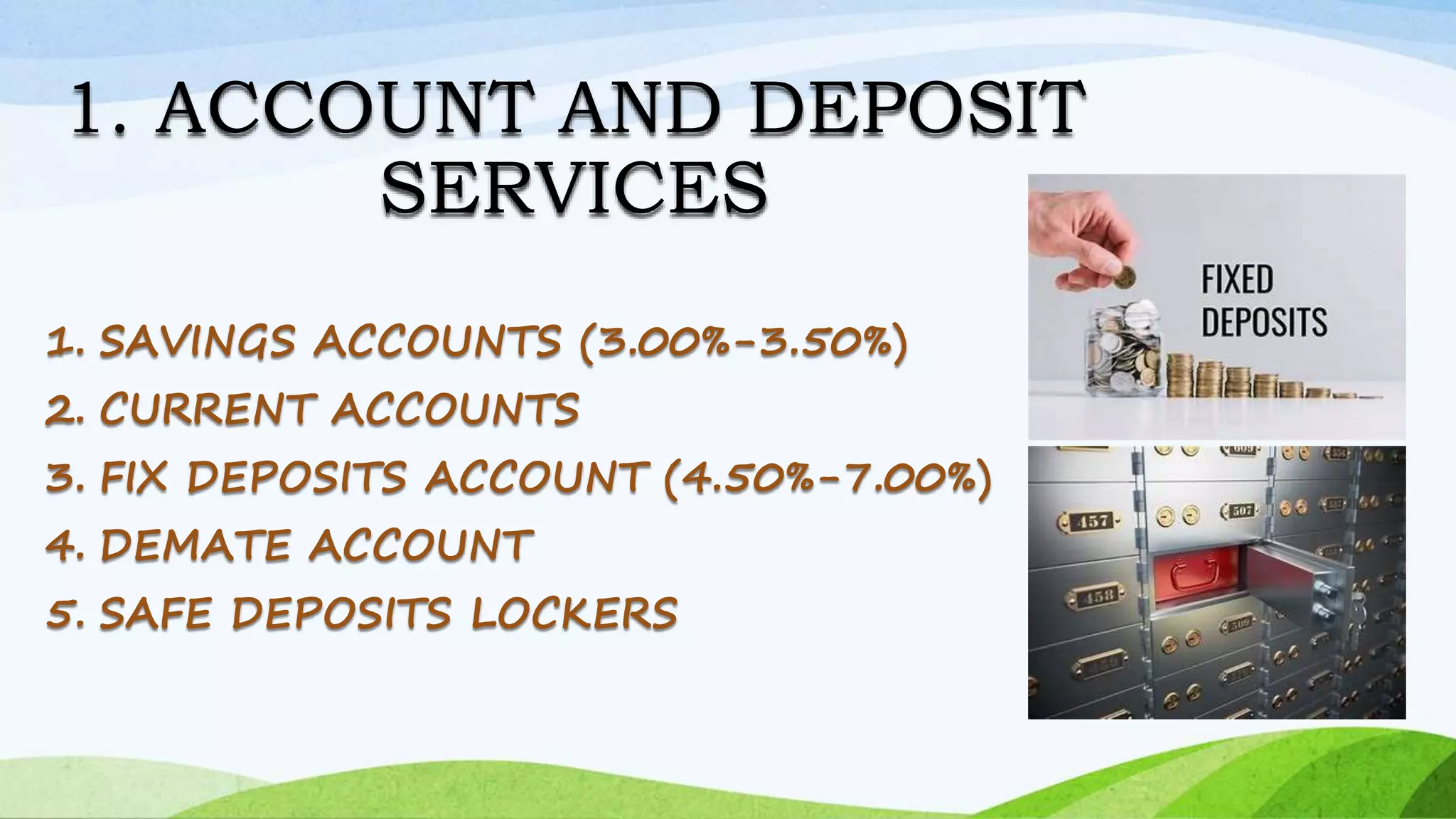 IN DEPTH ANALYSIS OF BANKING PRODUCTS AND SERVICES.pptx