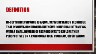 Indepth interview and focus group discussion | PPT