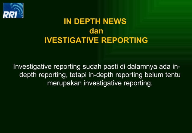 Indepth News Reporting | PPT