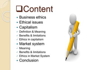 Ethical Issues in Capitalism & Market System | PPTX