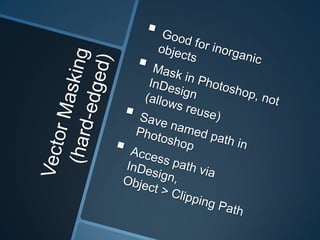 InDesign, image masking, layer visibility controls | PPTX